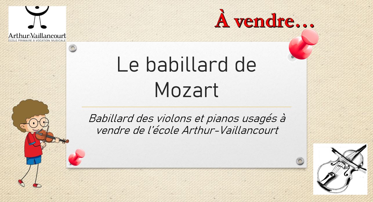Le Babillard de Mozart - École primaire Arthur-Vaillancourt