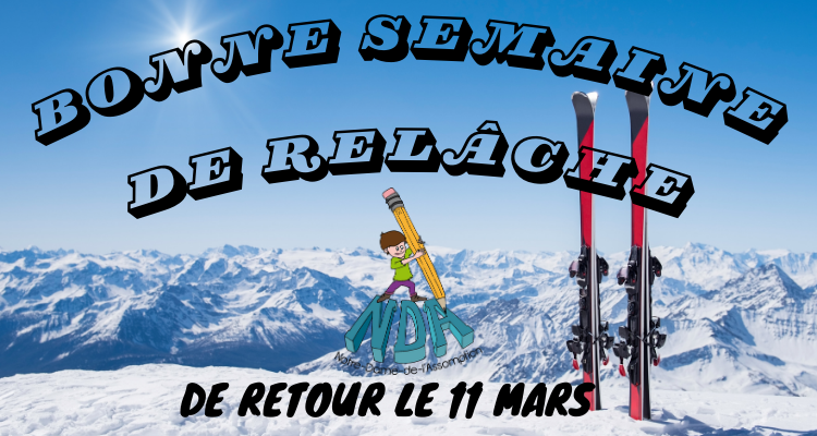 SEMAINE DE RELÂCHE - École primaire Notre-Dame-de-l'Assomption